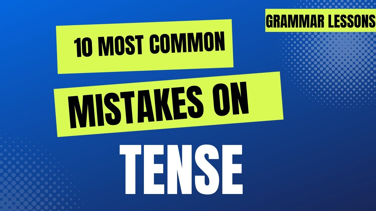 🔴10 Common Tense Mistakes Students Make & How to Fix Them! 🚀 | English ...
