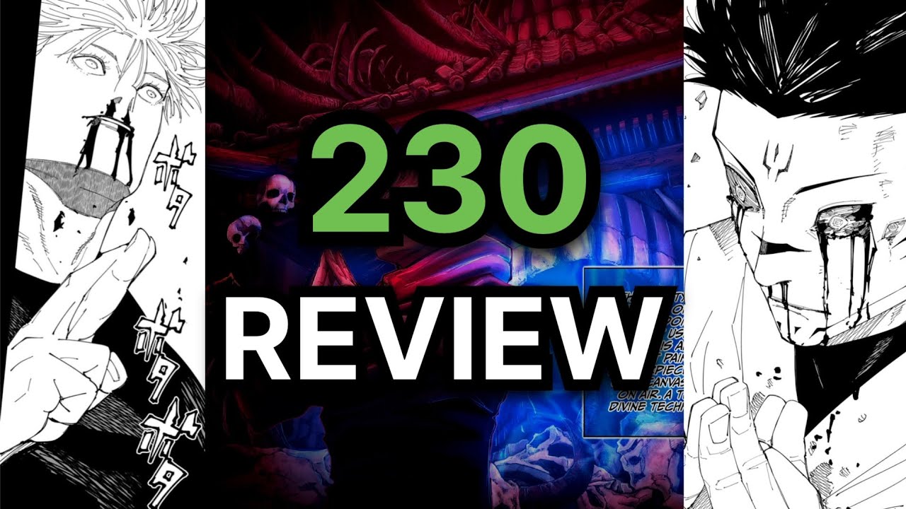 Gojo AND Sukuna reach their limits? - Jujutsu Kaisen Chapter 230 Review ...