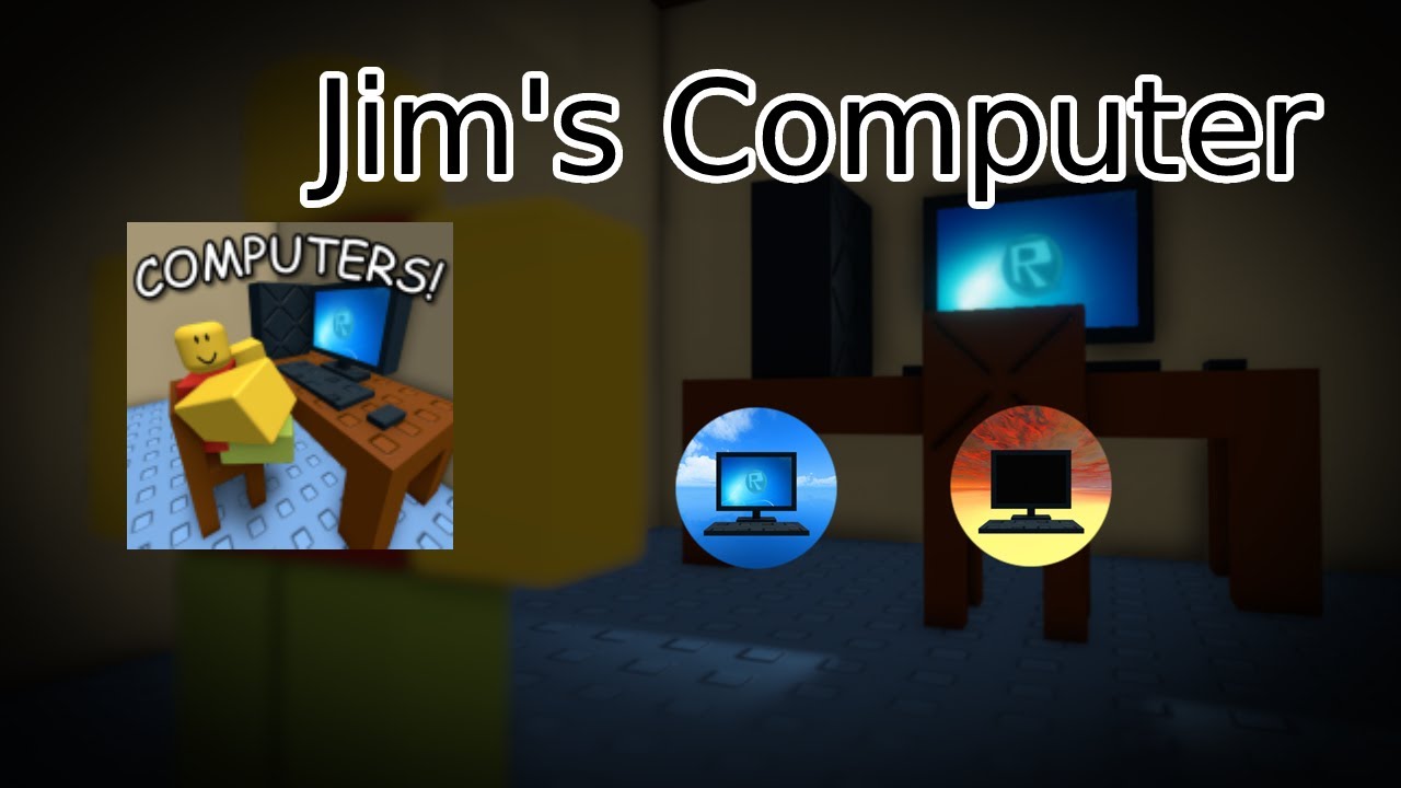 Jim's Computer | ROBLOX Full Gameplay - YouTube
