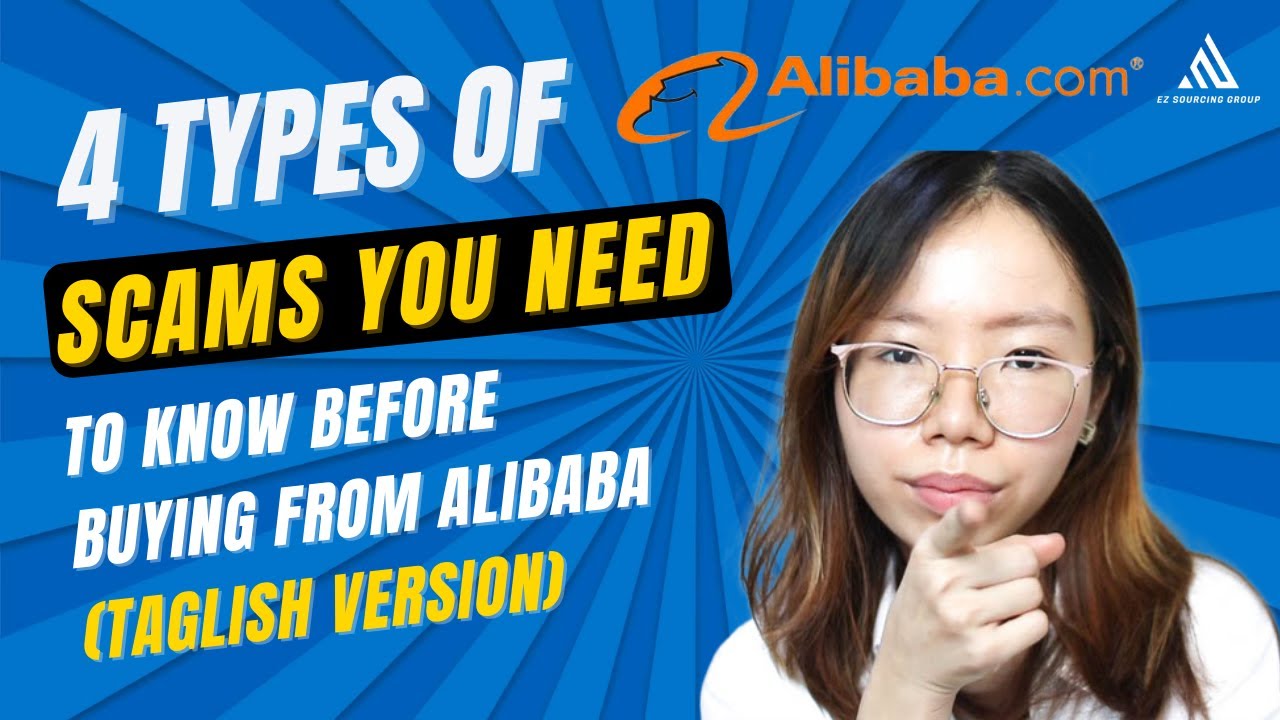 4 Types of Scams You Need To Know Before Buying From Alibaba (Taglish ...