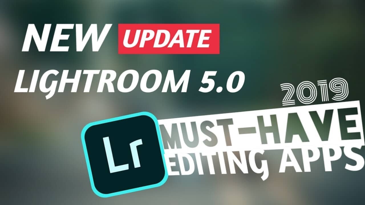 Lightroom 5.0 New Update | Lightroom App | Android & iOS | Now Create ...