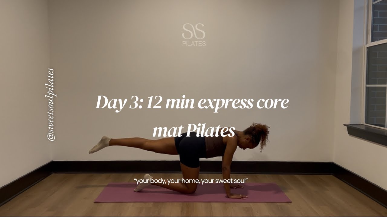 DAY 3 - MAT PILATES PLAN: 12 min express core || at-home Pilates - YouTube
