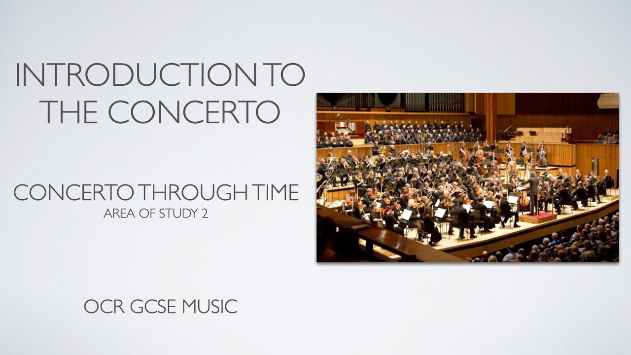 An Introduction to Concerto Through Time - OCR GCSE Music - YouTube