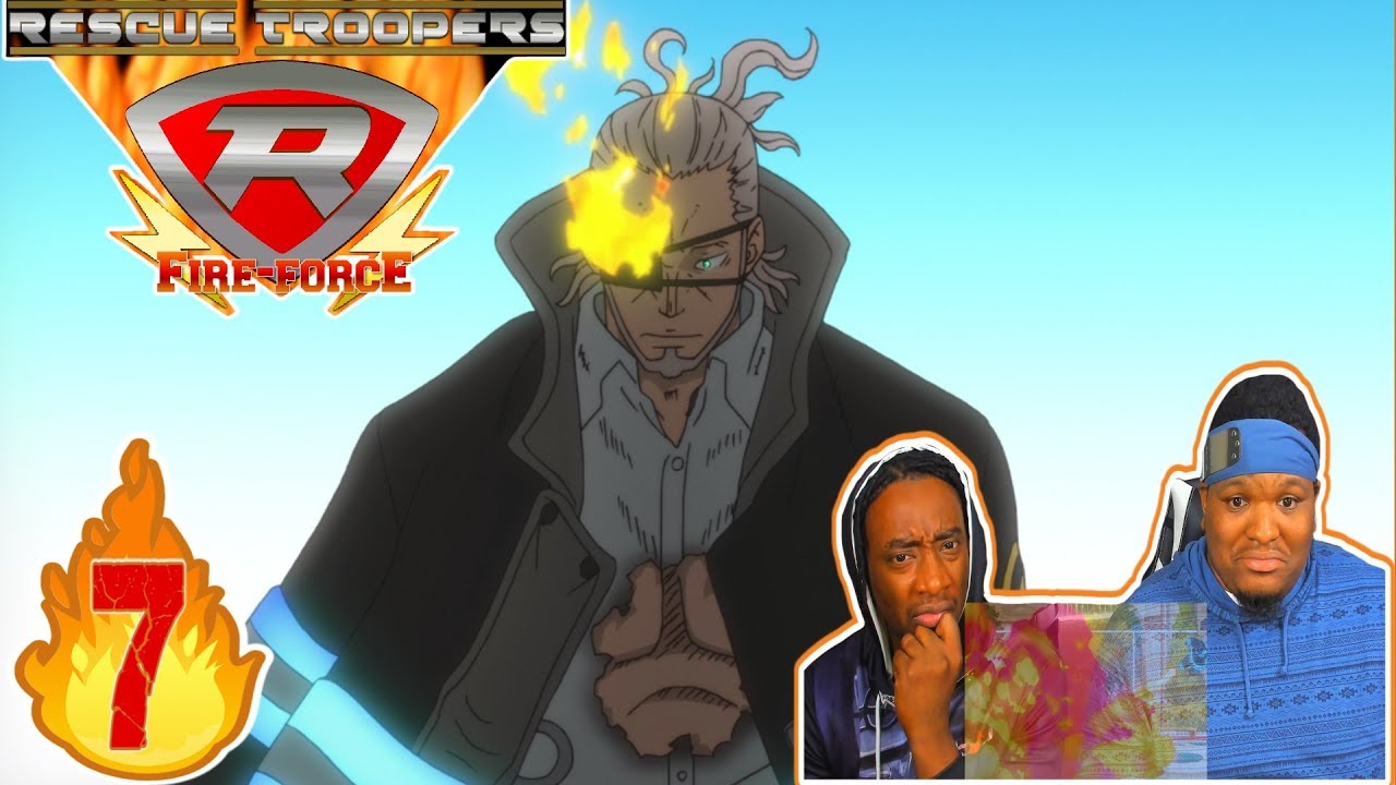 CAPTAIN BURNS IS OP!! | Fire Force Season 1 Episode 7 | Reaction - YouTube