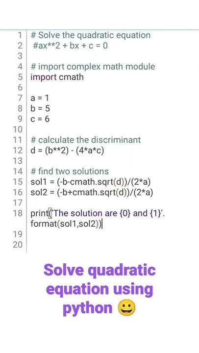 solve quadratic equation using python #quadraticequation # ...