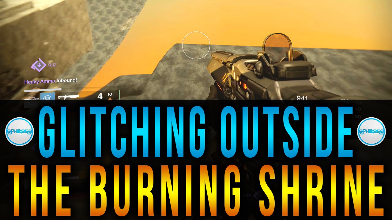 Destiny - Glitching Outside The Burning Shrine Crucible Map - YouTube