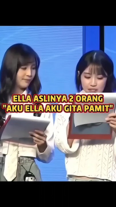 ELLA ASLINYA 2 ORANG #ellajkt48 #gitajkt48 #jkt48 #shorts #fyp - YouTube