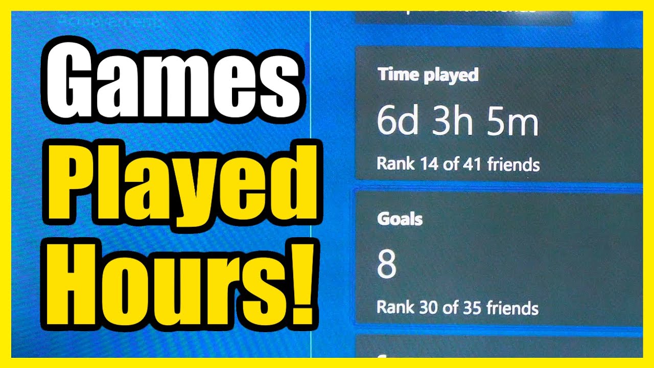 How to view your Games Played Hours or Time on your Xbox Series X ...