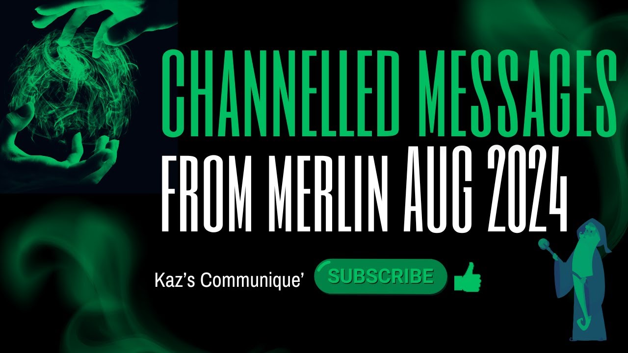 Channelled Messages from Merlin Sept 2024 - YouTube