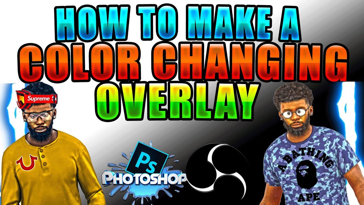 How To Make A Color Changing Overlay - YouTube