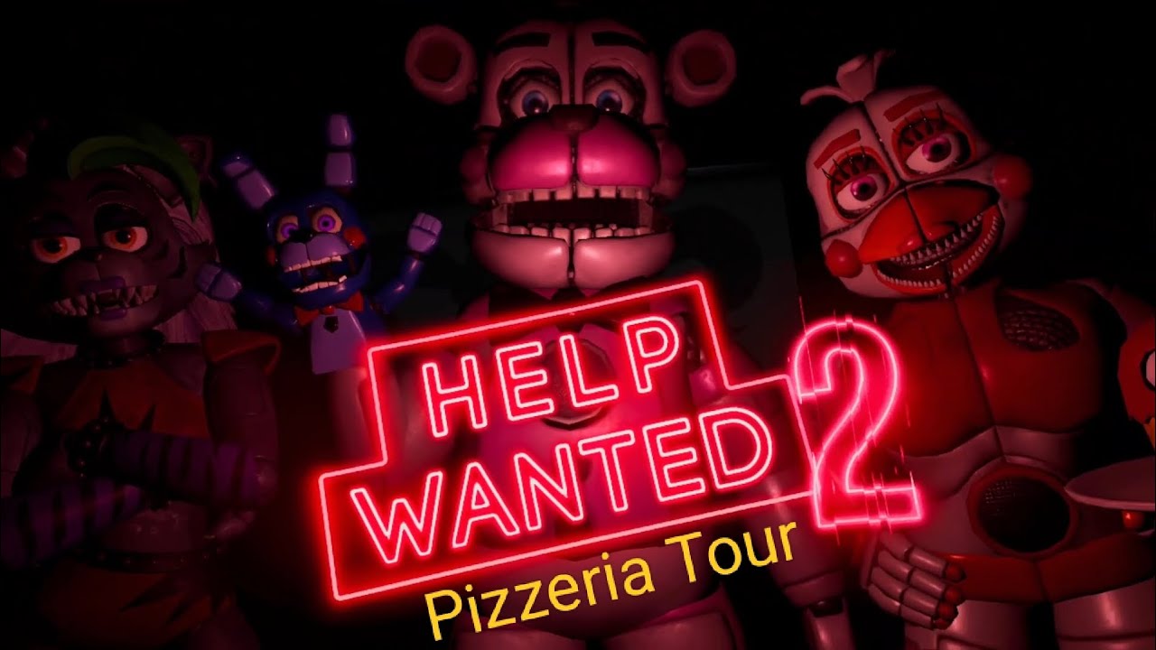 Fnaf Help Wanted 2 Pizzeria Tour - YouTube