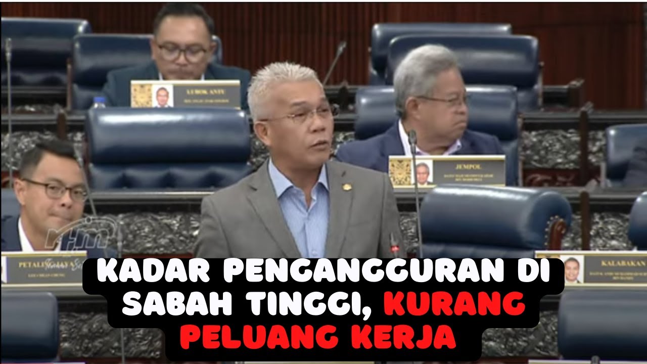 Kadar pengangguran di Sabah tertinggi, kurang peluang pekerjaan - Datuk ...