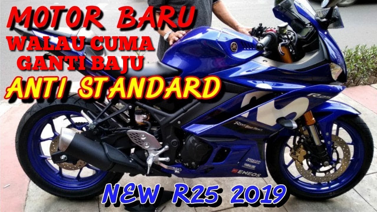 Yamaha R25 2019 Modifikasi Belasan Juta - YouTube