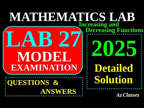 PLUS TWO MATHS LAB PRACTICAL EXAM 2025/MODEL EXAM QUESTIONS AND ANSWERS/LAB 27/ INCREASING ...