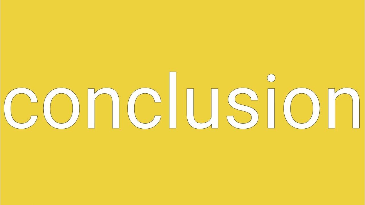 Conclusion Definition & Meaning - YouTube