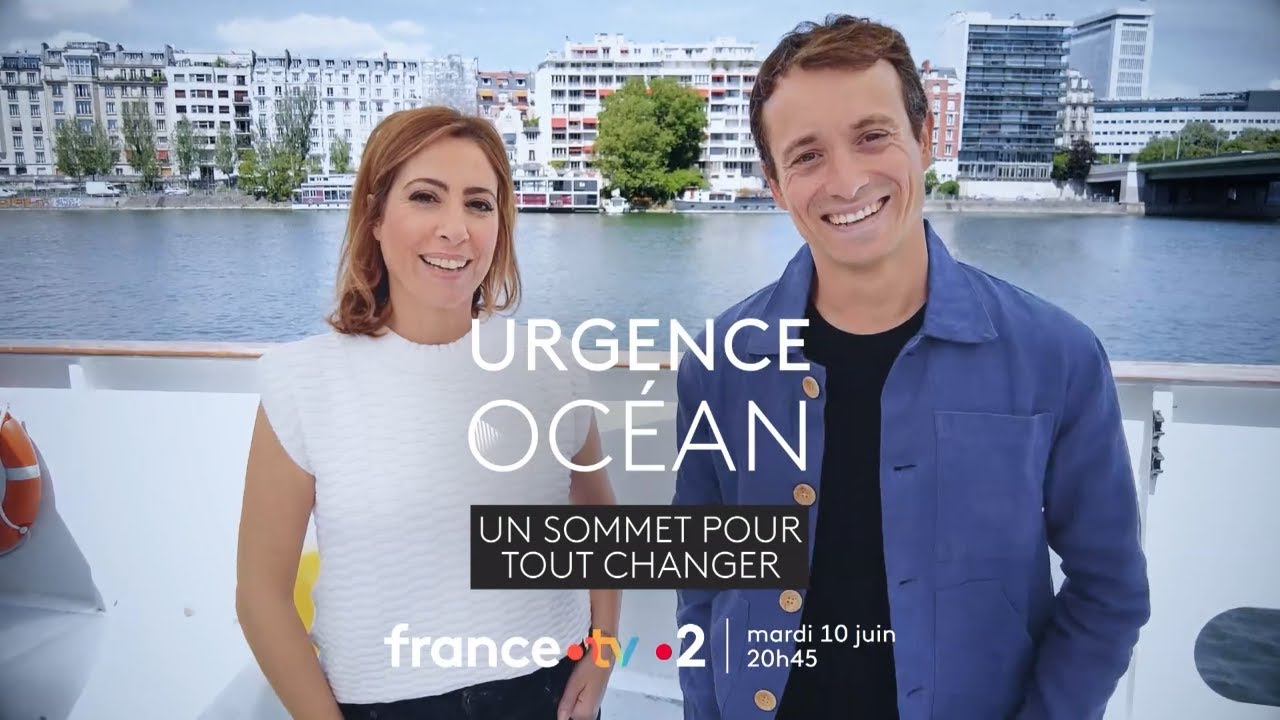 Urgence océan : un sommet pour tout changer en direct sur France 2 ...