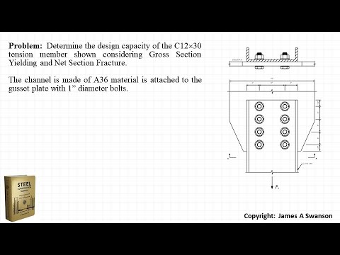 AISC Tension Member Example - C12x30 Rectangular Bolt Pattern - YouTube
