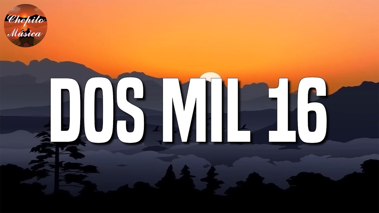 Bad Bunny - Dos Mil 16 (Letras\Lyrics) - YouTube