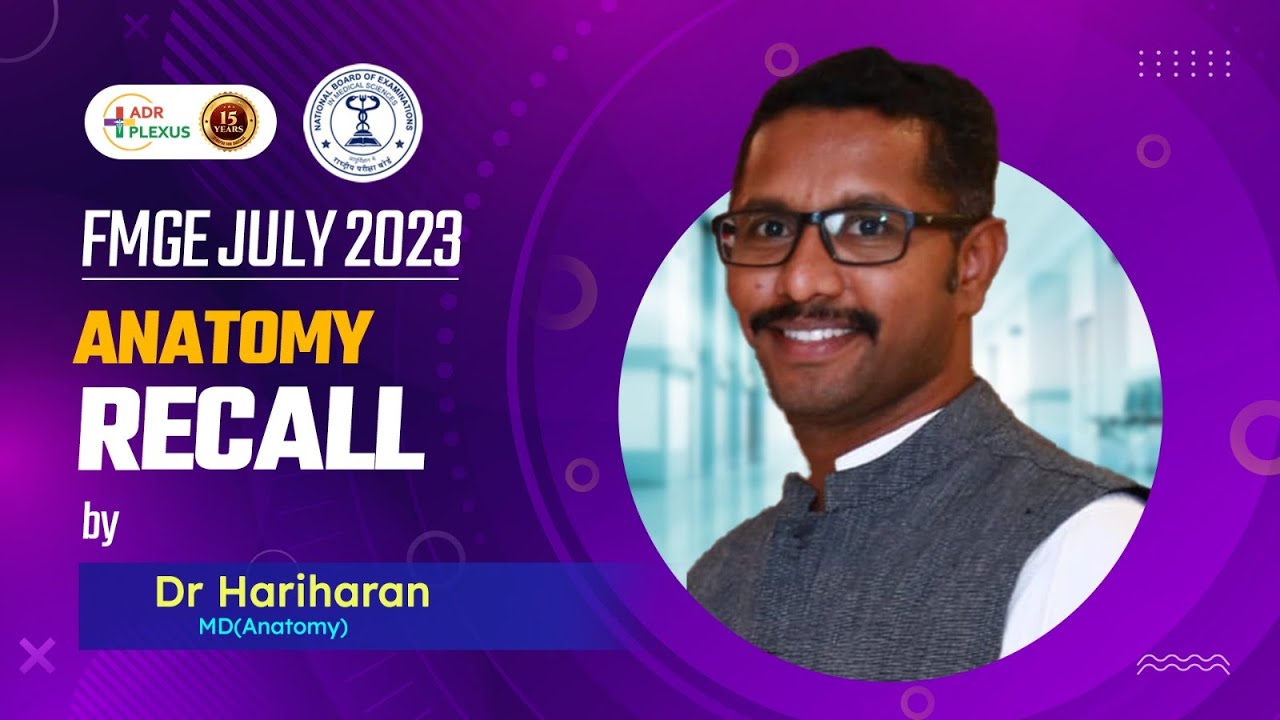 🎓 FMGE July 2023 EXAM UNPACKED: Expert Insights & Analysis with ADrPLEXUS - ANATOMY by DR ...