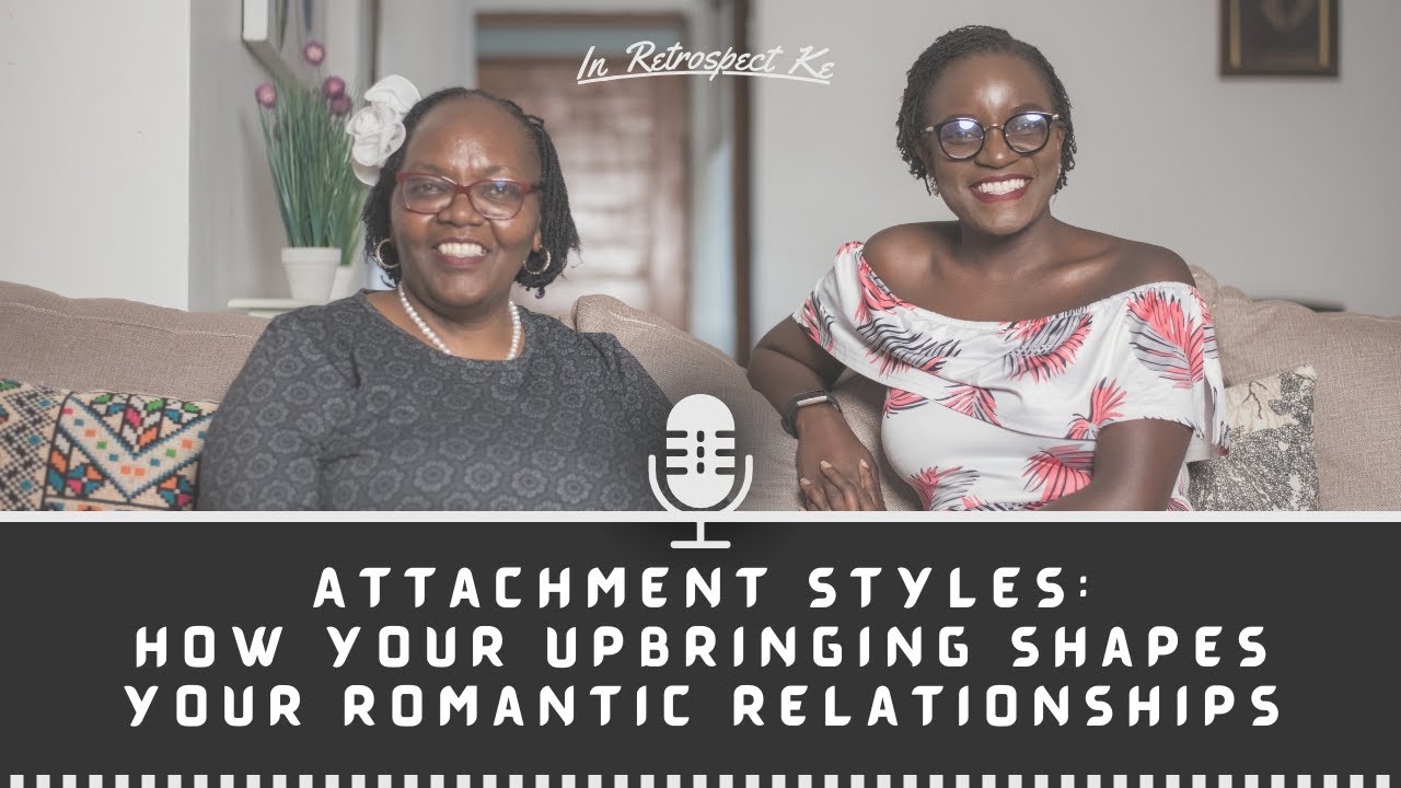 Attachment styles: How your upbringing shapes your romantic ...