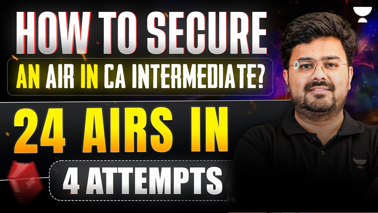 24 AIRs in 4 attempts | Secret Revealed | How to Secure an AIR in CA ...