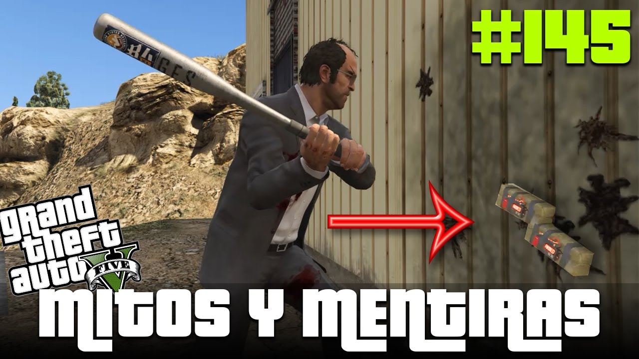 GTA V - Mitos y Mentiras #145 | Se puede explotar un c4 con un bate ...