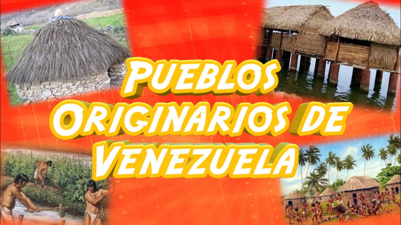Pueblos Originarios de Venezuela - YouTube