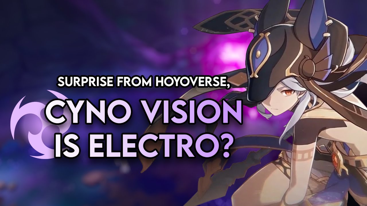 Surprise! Cyno vision is confirmed to be ELECTRO? (Genshin Impact ...