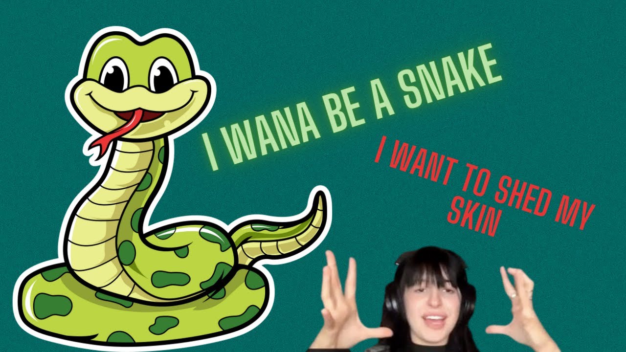 Skylar Love - I wanna be a Snake that sheds my skin - YouTube