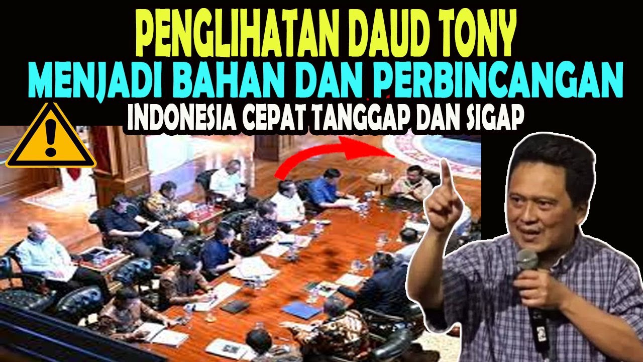 PENGLIHATAN DAUD TONY - MENJADI BAHAN DAN PERBINCANGAN - INDONESIA ...