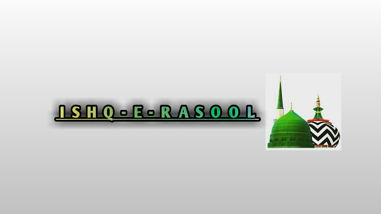 ISHQ -E- RASOOL Live Stream - YouTube