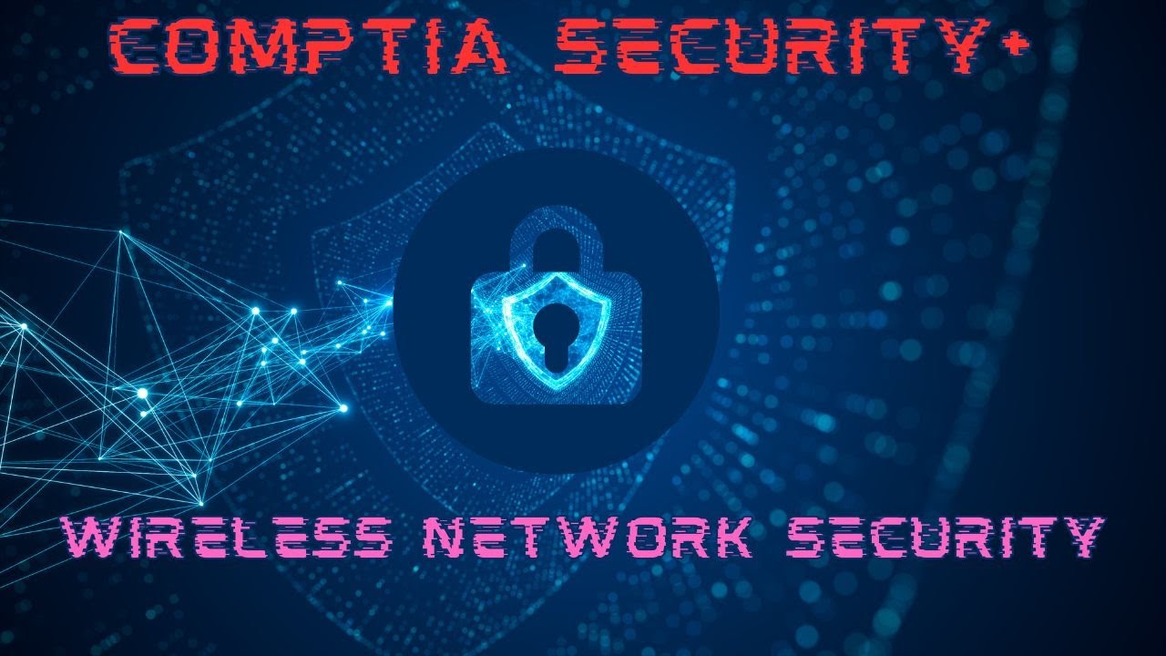 Wireless Network Security: The Ultimate Guide to Protecting Your Connections - YouTube