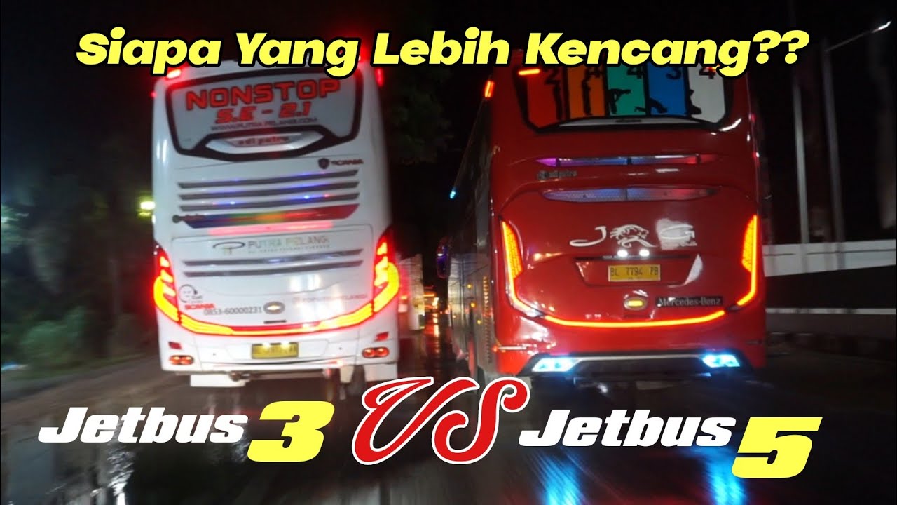 Jetbus 5 vs Jetbus 3 ‼️ Siapa Yang Lebih Kencang ?? - YouTube