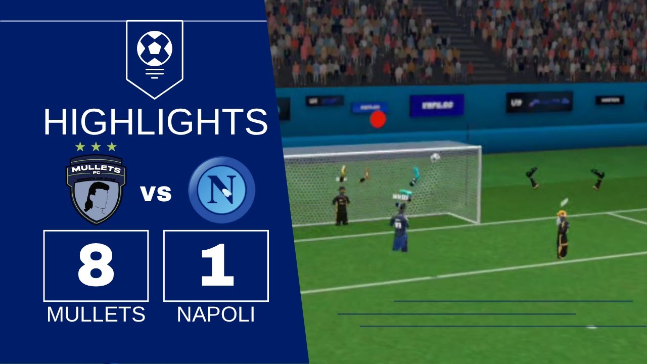 SOO MANY GOALS! Mullets VS Napoli VRFS Highlights - YouTube