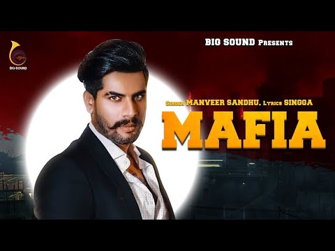 Mafia Song (Remix) by Manveer Sandhu | Singga | New Punjabi songs 2019 ...