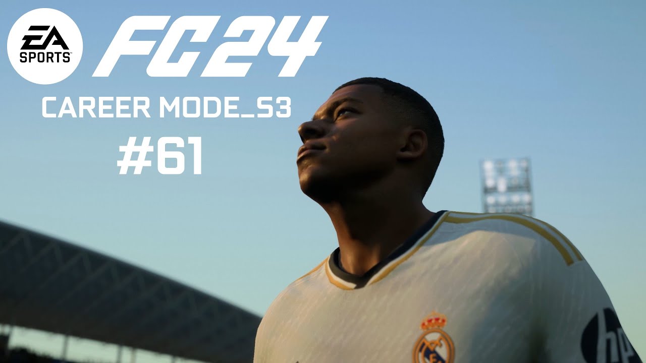 EA FC 24 #61 | Manager Career Mode - Season 3 ~ Real Madrid - YouTube
