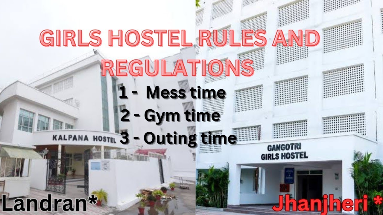 LANDRAN GIRLS HOSTEL || JHANJHERI GIRLS HOSTEL RULES AND REGULATIONS ...