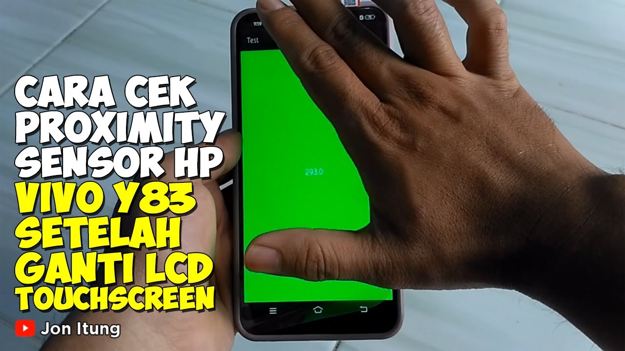 Tutorial Cek Proximity Sensor Hp Vivo Y83 Setelah Ganti Lcd Touchscreen - YouTube