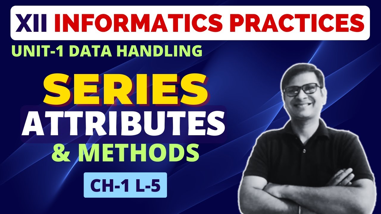 Series Methods And Attributes Data Handling Using Pandas Class 12 0003