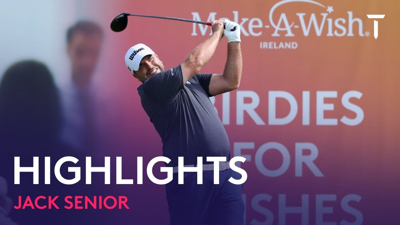 Jack Senior Highlights | Round 3 | 2022 Horizon Irish Open - YouTube
