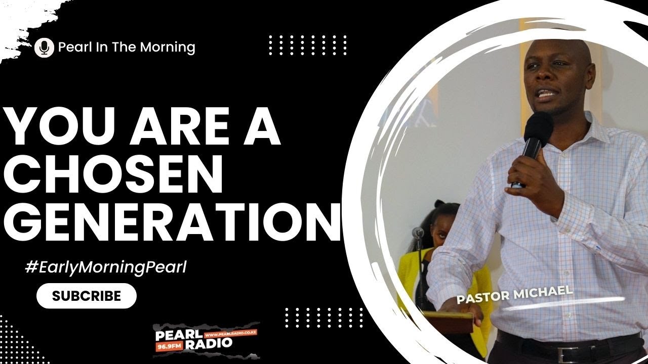 You are a chosen generation||Morning Devotion by Pastor Michael - YouTube