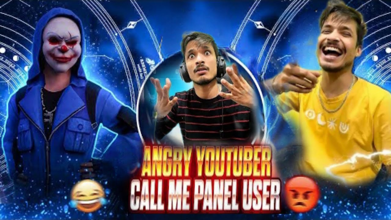 Angry Youtuber Call Me Panel User 🤬 On LiveStream 🔥 -@BLOODXGAMERR ...