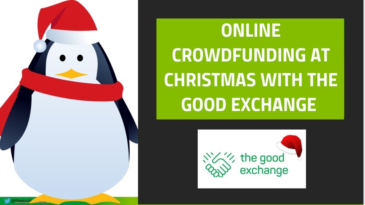 The Good Exchange Training - Online Crowdfunding at Christmas - YouTube
