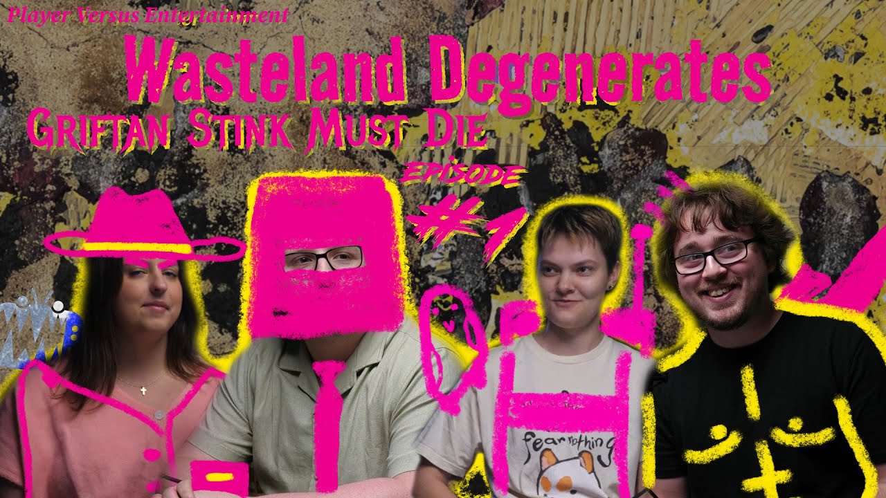 Wasteland Degenerates: Griftan Stink Must Die #1 - YouTube