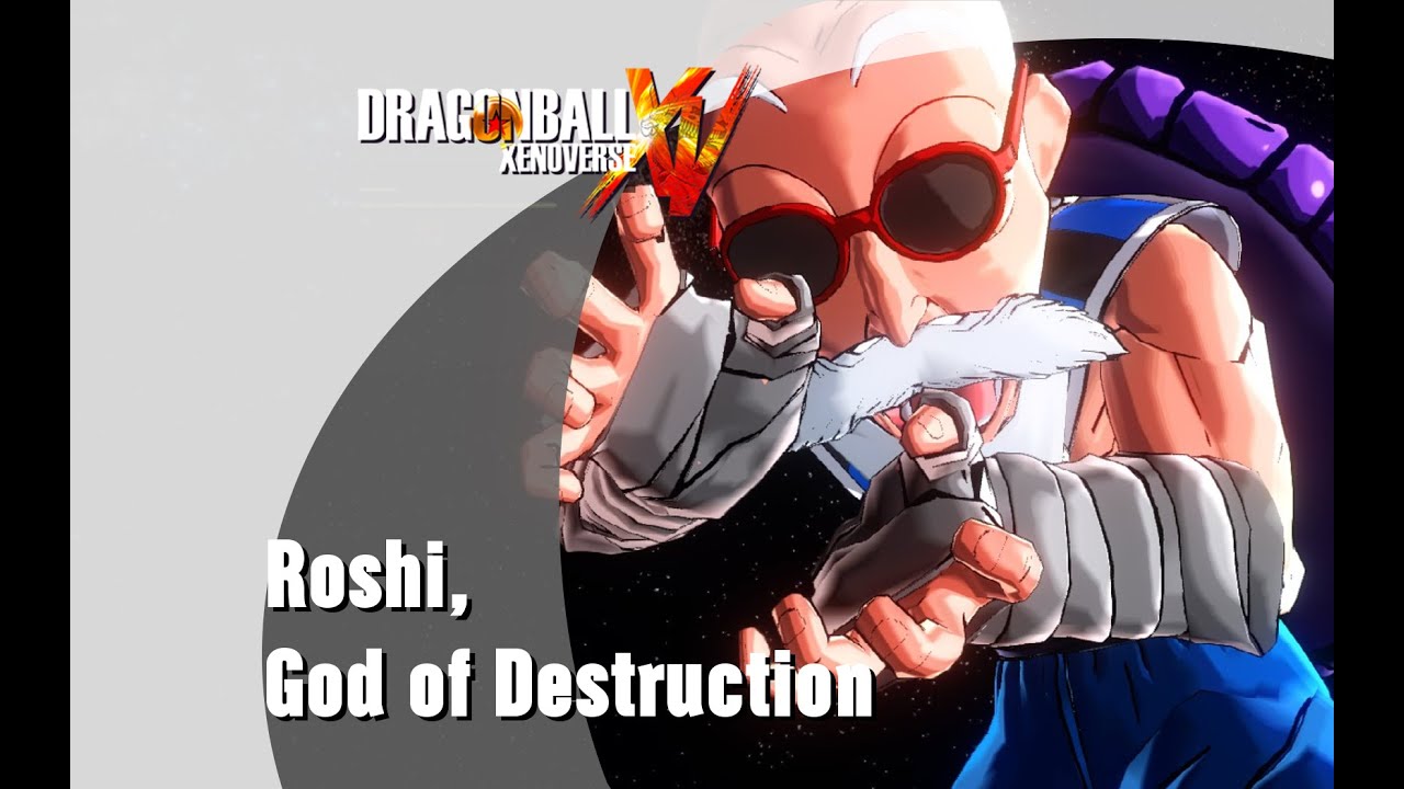 [DBXV MOD]: Roshi, God of Destruction (Fully Voiced!) - YouTube