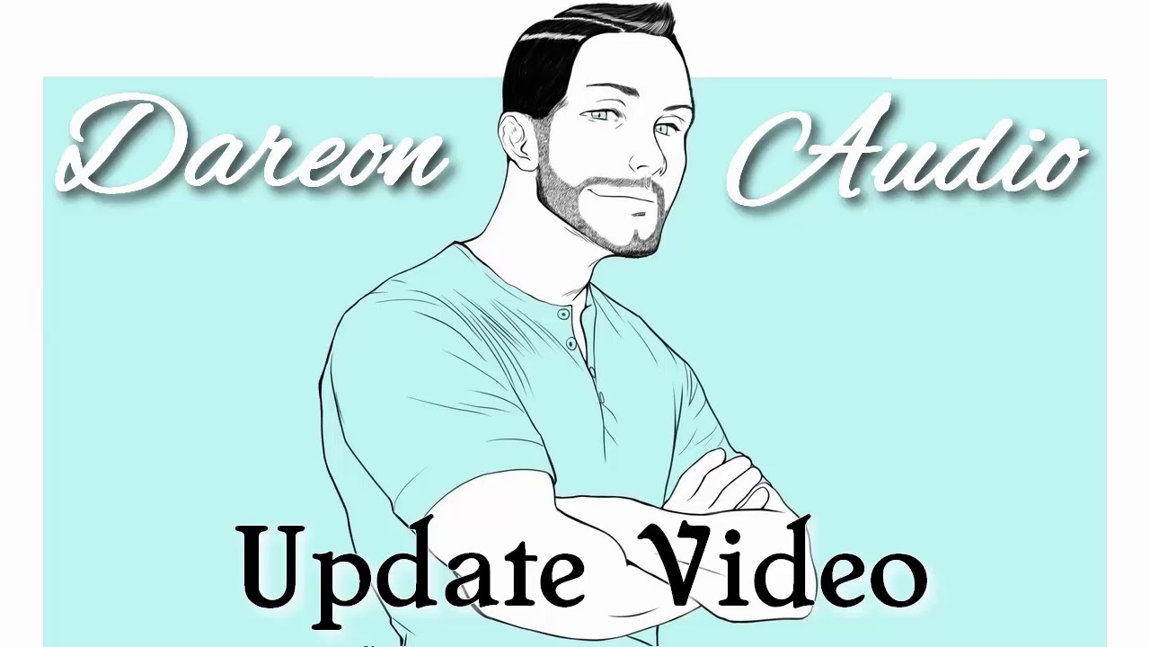 Dareon Audio - Update June 2019 / Patreon Shout-out - YouTube