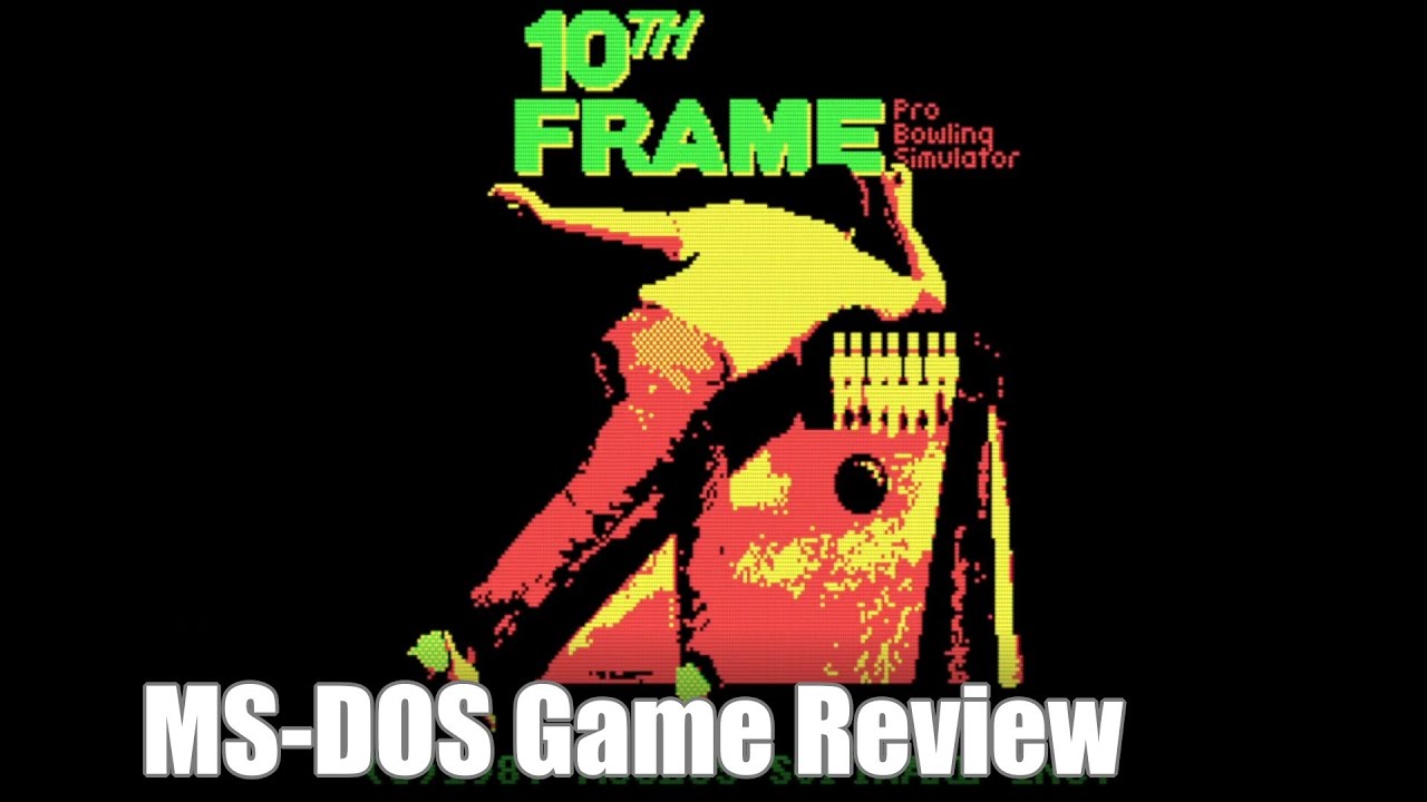 10th Frame Bowling - 1987 - MS_DOS Game review - YouTube