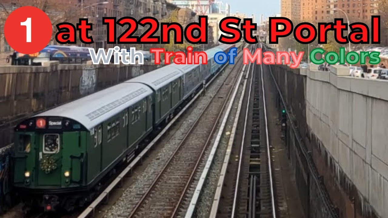 (1) Train Actions@122nd St Portal w/Train of Many Colors|New York City ...