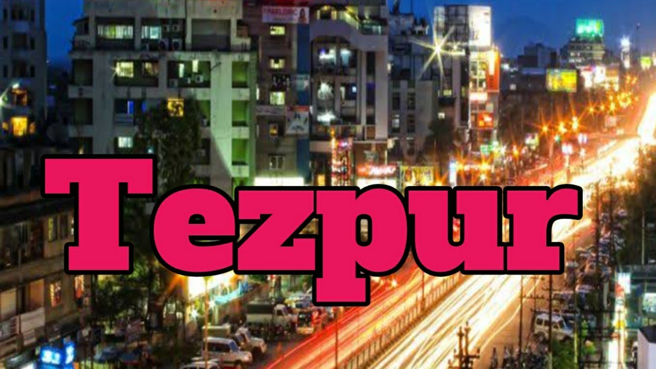 Tezpur Town Views/Tezpur Chowk Bazaar, Let's enjoy the scenery of this ...