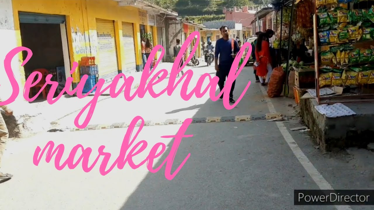Seriyakhal bazaar video|| Mountain market ||Mountain dairy ||Pauri ...